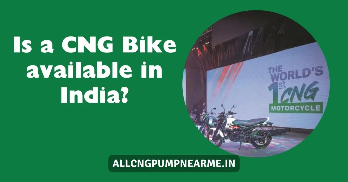Is a CNG Bike available in India?